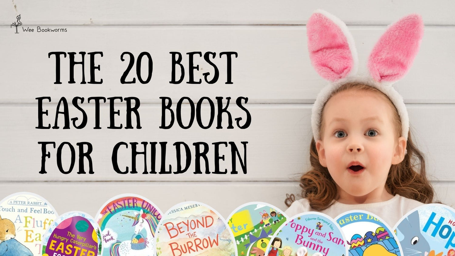 The 20 best Easter Books for Children – Wee Bookworms