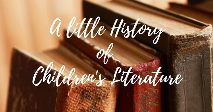 The History of Children’s Literature: A Little Glimpse! – Wee Bookworms