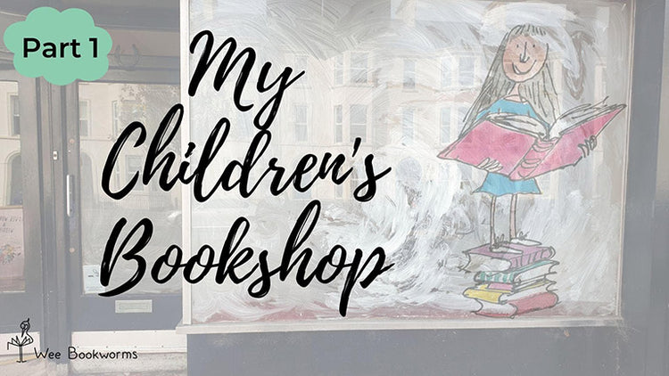 Opening a Bookshop: New Headquarters for Wee Bookworms